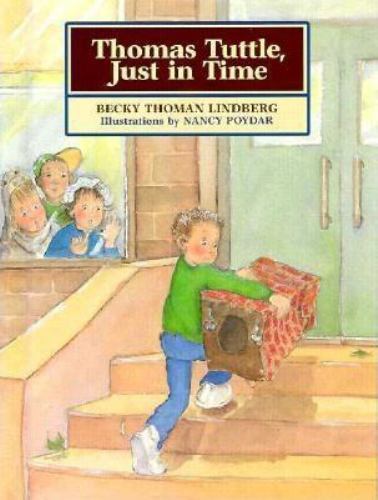 Thomas Tuttle, Just in Time by Becky T. Lindberg (1994, Hardcover) for ...