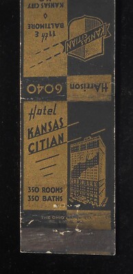 1930s Hotel Kansas Citian 350 Rooms 350 Baths 11th & Baltimore Kansas ...