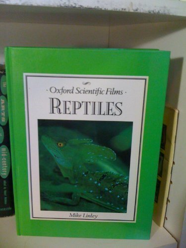 Reptiles (Oxford Scientific Films) By Mike Linley | eBay