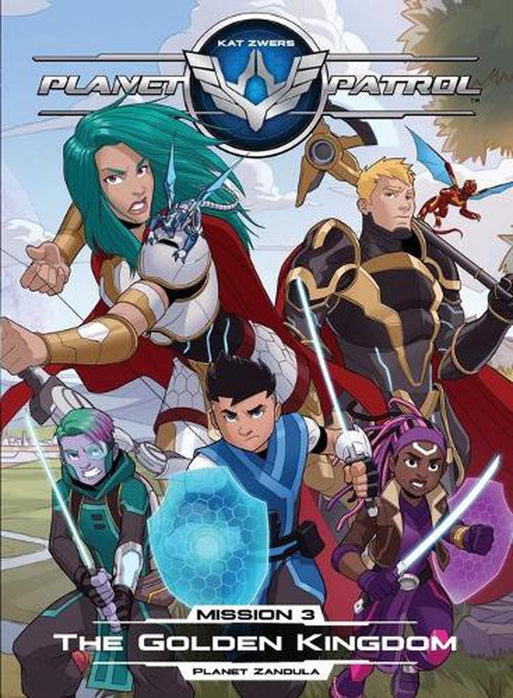 Planet Patrol, Mission 3, Planet Zandula, The Golden Kingdom by Kat Zwers Paperb | eBay