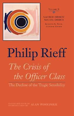 Sacred Order/social Order V. 2; Crisis of the Officer Class- the ...