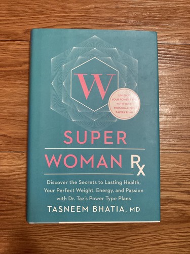 Super Woman Rx: Unlock the Secrets to Lasting Health 9781623368586| eBay