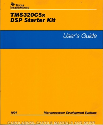 TEXAS INSTRUMENTS Data Book 1994 TMS320C5x DSP Starter Kit Users Guide ...