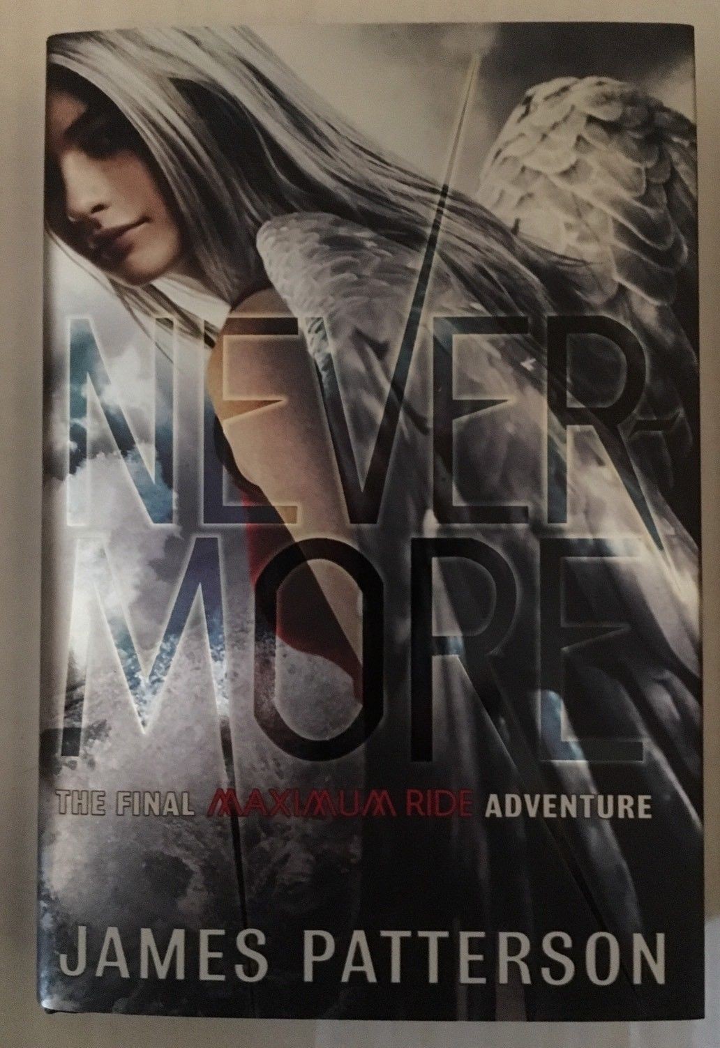 MAXIMUM RIDE; NEVERMORE By James Patterson - Hardcover BRAND NEW 1st Edition | eBay