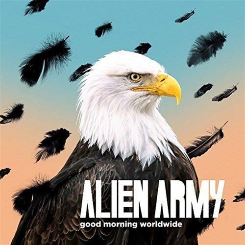 Alien Army - Good Morning Worldwide 8388766297233| eBay