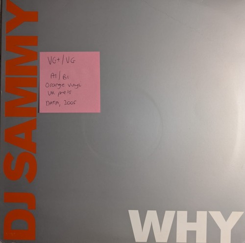 DJ Sammy Why Vinyl Record VG+/VG DATA89P2 2005 | eBay