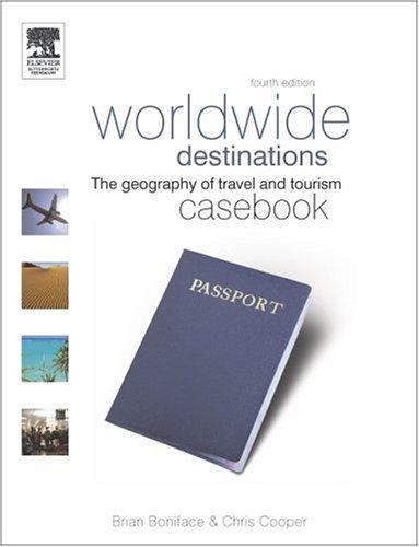 Worldwide Destinations Casebook: The Geography of Travel and Tourism ...