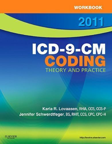 Workbook for ICD-9-CM Coding, 2011 Edition : Theory and Practice by ...