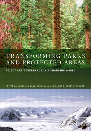 Transforming Parks and Protected Areas : Policy and Governance in a ...