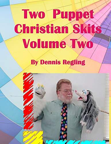 Two Puppet Christian Skits Volume 2 (Christian Puppet Skits) by Regling ...