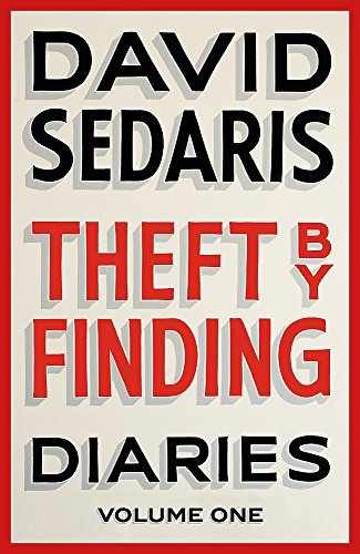Theft by Finding: Diaries: Volume - Hardcover, by Sedaris David - Very ...