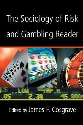 The Sociology of Risk and Gambling Reader by James Cosgrave (Paperback ...