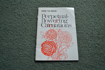 How to Grow Perpetual Flowering Carnations Ed. W. H. Randells Paperback ...