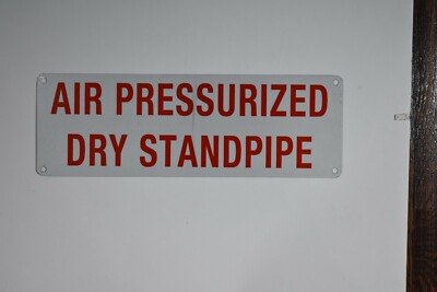 AIR PRESSURIZED Dry Standpipe Sign (Aluminium Reflective Signs...REF24 ...
