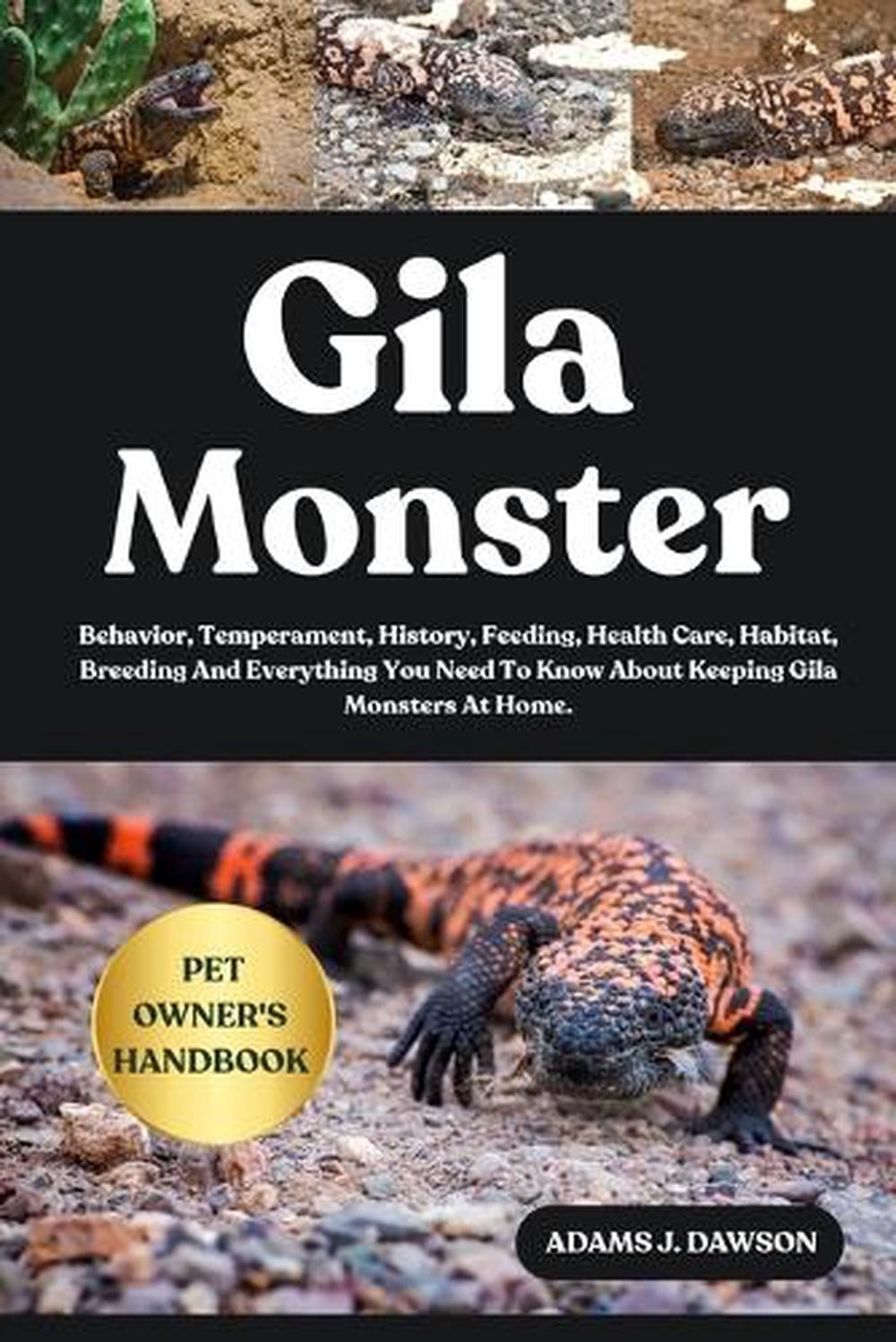 Gila Monster: Behavior, Temperament, History, Feeding, Health Care ...