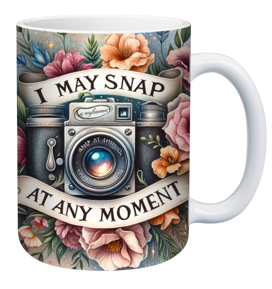 15oz COFFEE MUG - I MAY SNAP AT ANY MOMENT FUNNY MUG , SACASTIC MUG, GIFT MUG | eBay