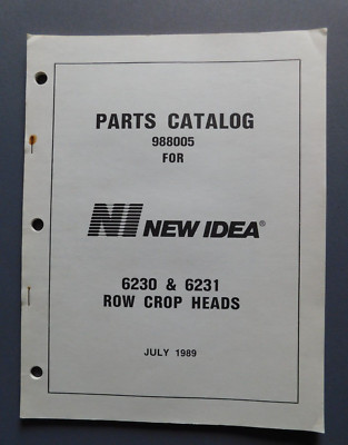 1989 New Idea Parts Catalog 988005: 6230 & 6231 Row Crop Head | eBay