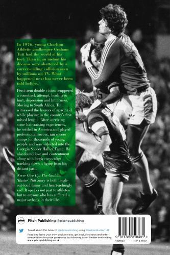 Never Give Up : The Graham 'Buster' Tutt Story by Graham Tutt (2021 ...