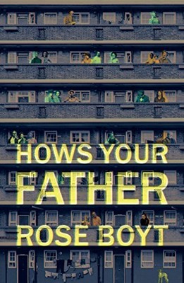 Hows Your Father By Rose Boyt 9781780721477 | eBay