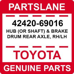 42420-69016 Toyota OEM Genuine HUB (OR SHAFT) & BRAKE DRUM REAR AXLE ...