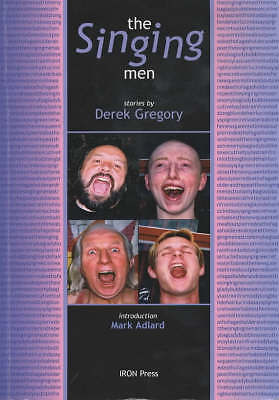 The Singing Men, Derek Gregory, Paperback | eBay UK