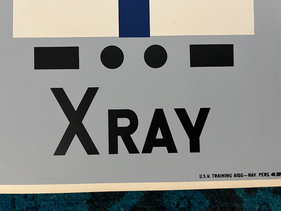 WWII WW2 Original War Poster Navy Signal Flag Military Alphabet Xray ...