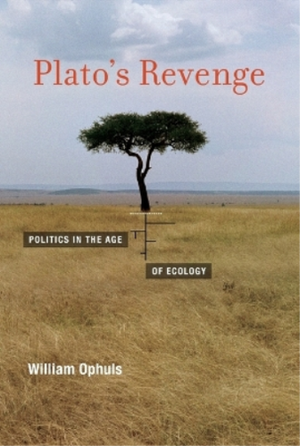 William Ophuls Plato's Revenge (Poche) 9780262525282 | eBay