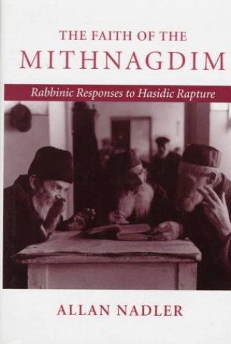 Johns Hopkins Jewish Studies: Faith of the Mithnagdim : Rabbinic ...