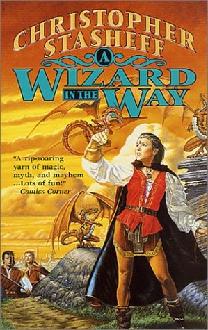 A WIZARD IN THE WAY (CHRONICLES OF THE ROGUE WIZARD) By Christopher ...