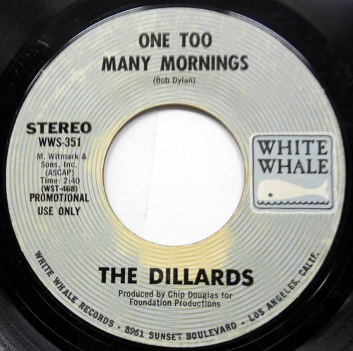 The Dillards 45 One Too Many Mornings Promo Sur Blanc Baleine Bob Dylan ...