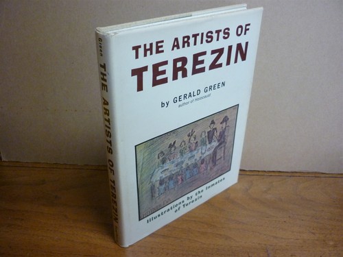 Gerald Green. The Artists of Terezin. Book club edition. 1978. Near ...