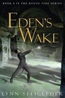 Eden's Wake: Book 2, The Rising Tide Series 9781938985737| eBay