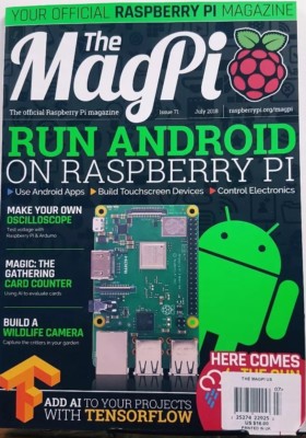 The Mag Pi UK July 2018 Issue 71 Run Android on Raspberry Pi FREE ...