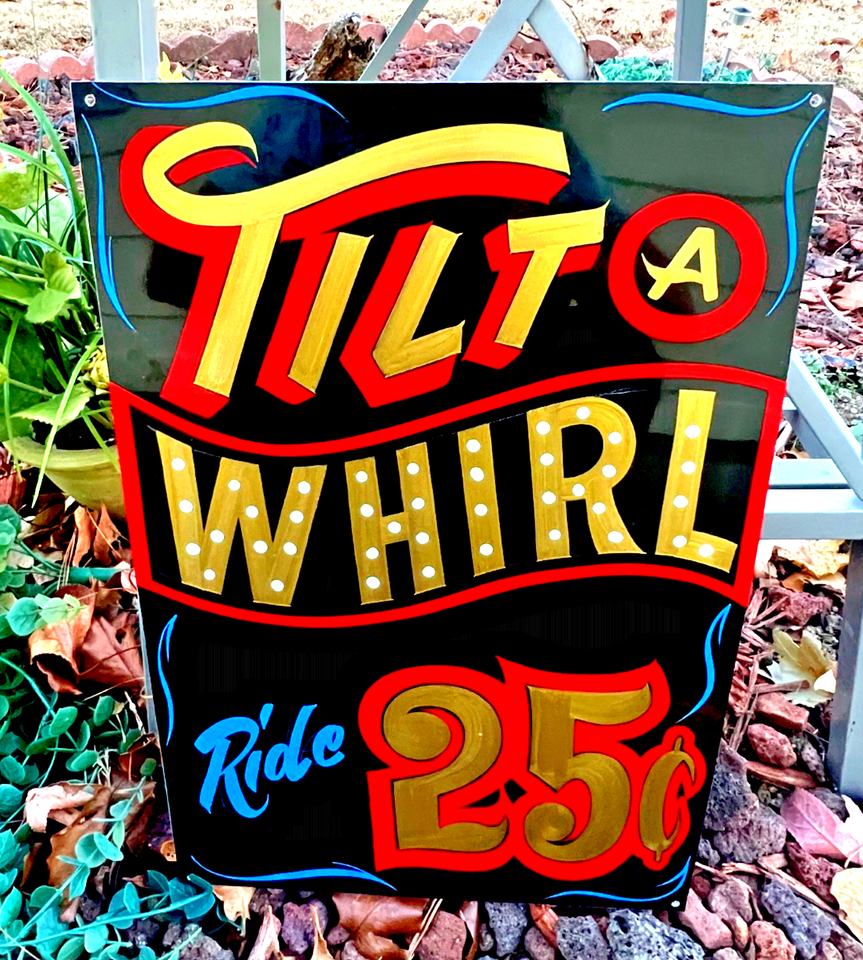HAND PAINTED Carnival TILT A WHIRL Sign Circus Amusement Park Midway ...
