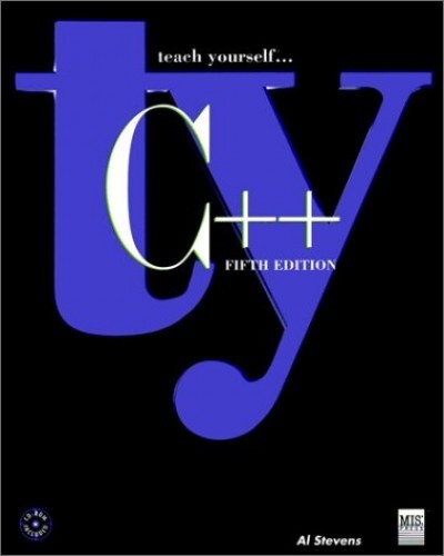 Teach Yourself...C++ by Stevens, Al Mixed media product Book The Fast ...