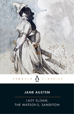 Jane Austen Lady Susan, the Watsons, Sanditon (Paperback) (UK IMPORT ...