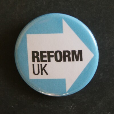 Reform UK 1 Inch Button Pin Badge - Political Badge | eBay UK