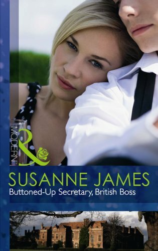 Buttoned-Up Secretary, British Boss (Mills & Boon Modern) By Sus | eBay