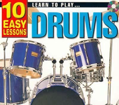 10 Easy Lessons : Learn to Play Drums by Steve Shier (2000, Trade ...