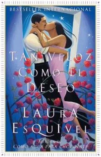 Laura Esquivel Tan veloz como el deseo (Paperback) (UK IMPORT ...