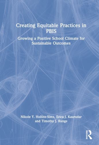 Creating Equitable Practices in PBIS : Growing a Positive School ...