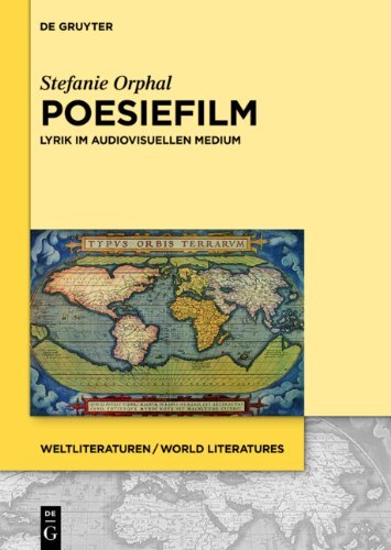 Poesiefilm (Weltliteraturen / World Literatures). Orphal 9783110351620 New