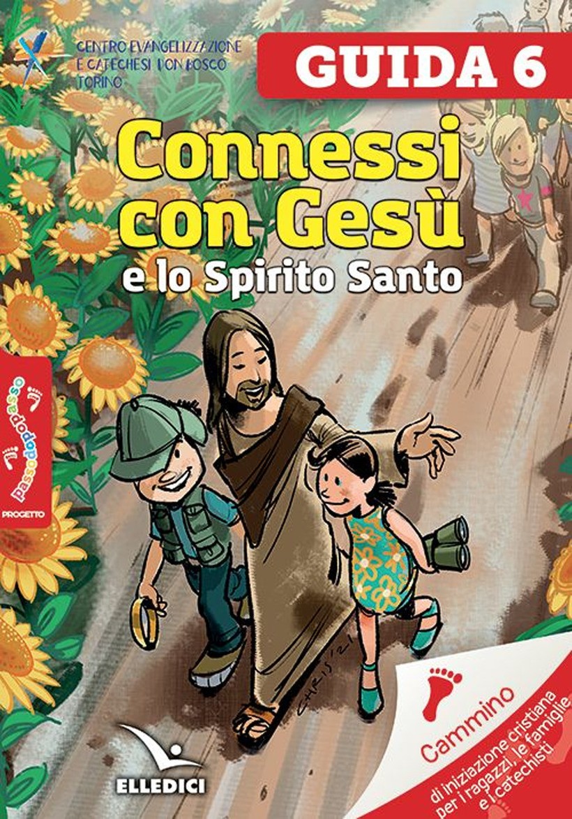 PASSODOPOPASSO. GUIDA. VOL. 6: CONNESSI CON GESÙ E LO SPIRITO SANTO ...