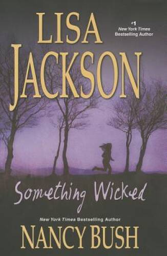 Something Wicked (Wicked, Book 3) - Hardcover By Jackson, Lisa - GOOD ...