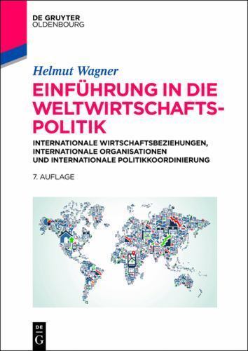 Einführung in Die Weltwirtschaftspolitik : Internationale ...