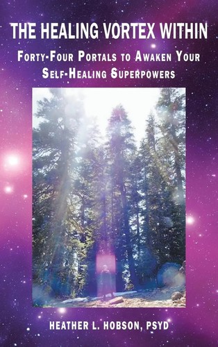Heather L. Hobson Psyd | The Healing Vortex Within | Buch | Englisch ...