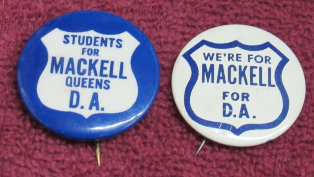 We're For Thomas Mackell For D.A. Political Button 2 Pin LOT NY ...