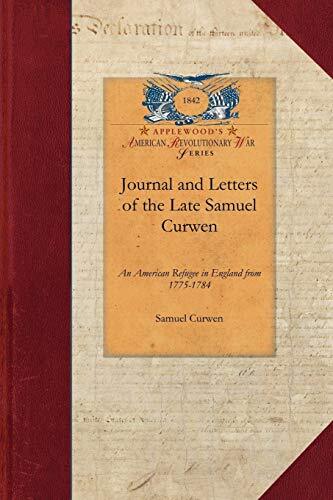 Journal and Letters of the Late Samuel Curwen 9781429017299 | eBay