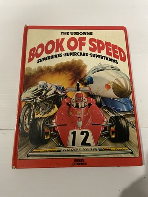 The Usborne Book of Speed: Superbikes, Supercars, Supertrains (Hardback ...