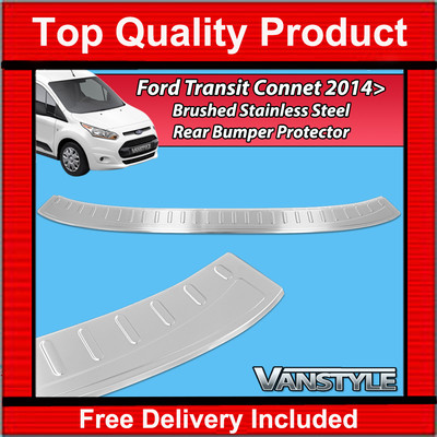 FORD TRANSIT CONNECT 14+ TOUGH BRUSHED S.STEEL REAR BUMPER PROTECTOR ...
